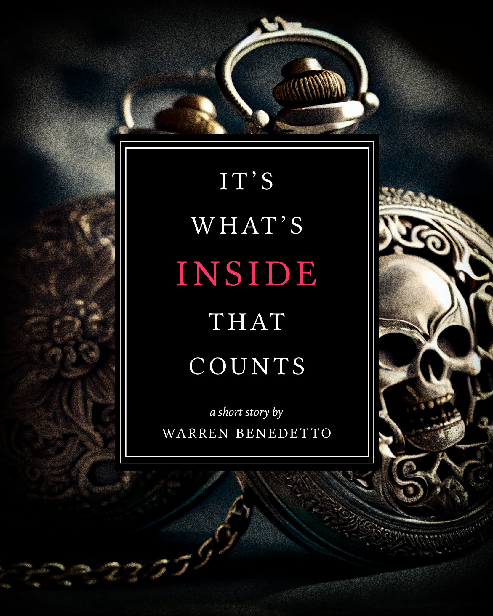It’s What’s Inside That Counts | Warren Benedetto